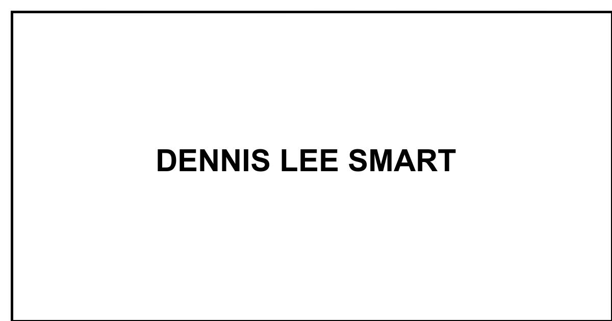 Obituary: DENNIS LEE SMART