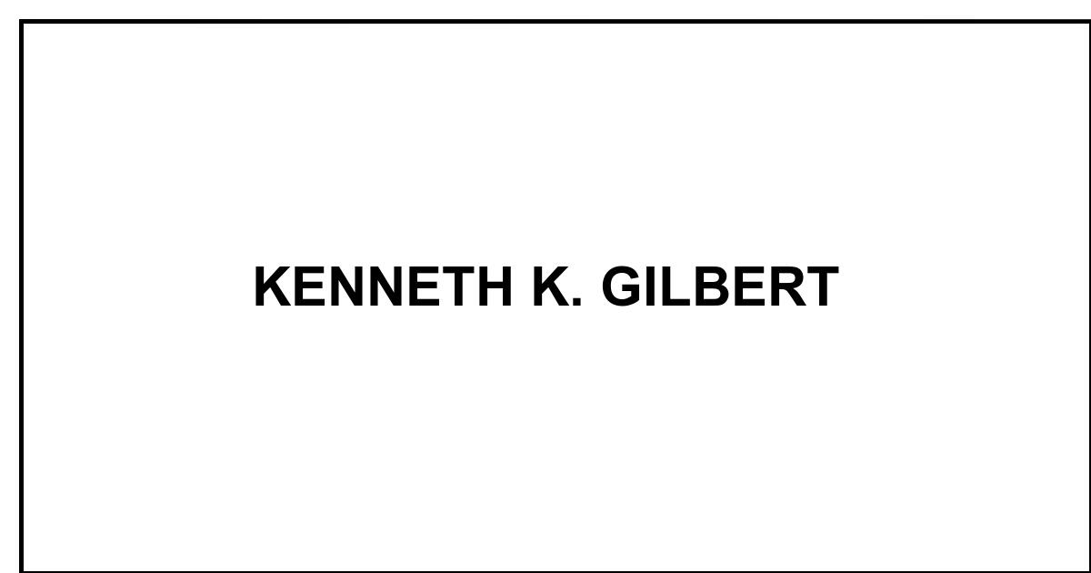 Obituary: KENNETH K. GILBERT
