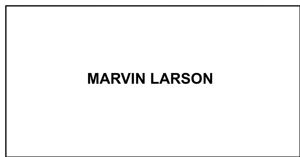 Obituary: MARVIN LARSON