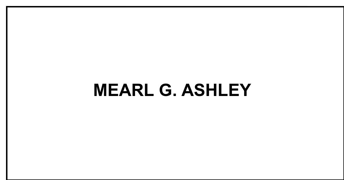 Obituary: MEARL G. ASHLEY