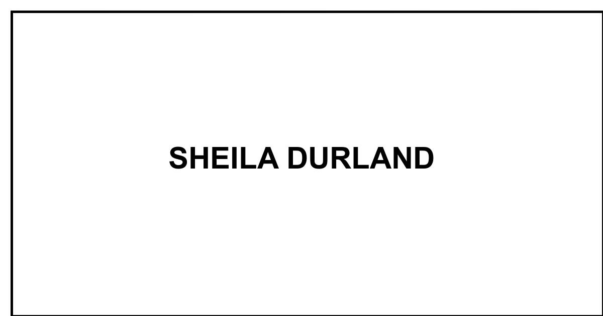 Obituary: SHEILA DURLAND