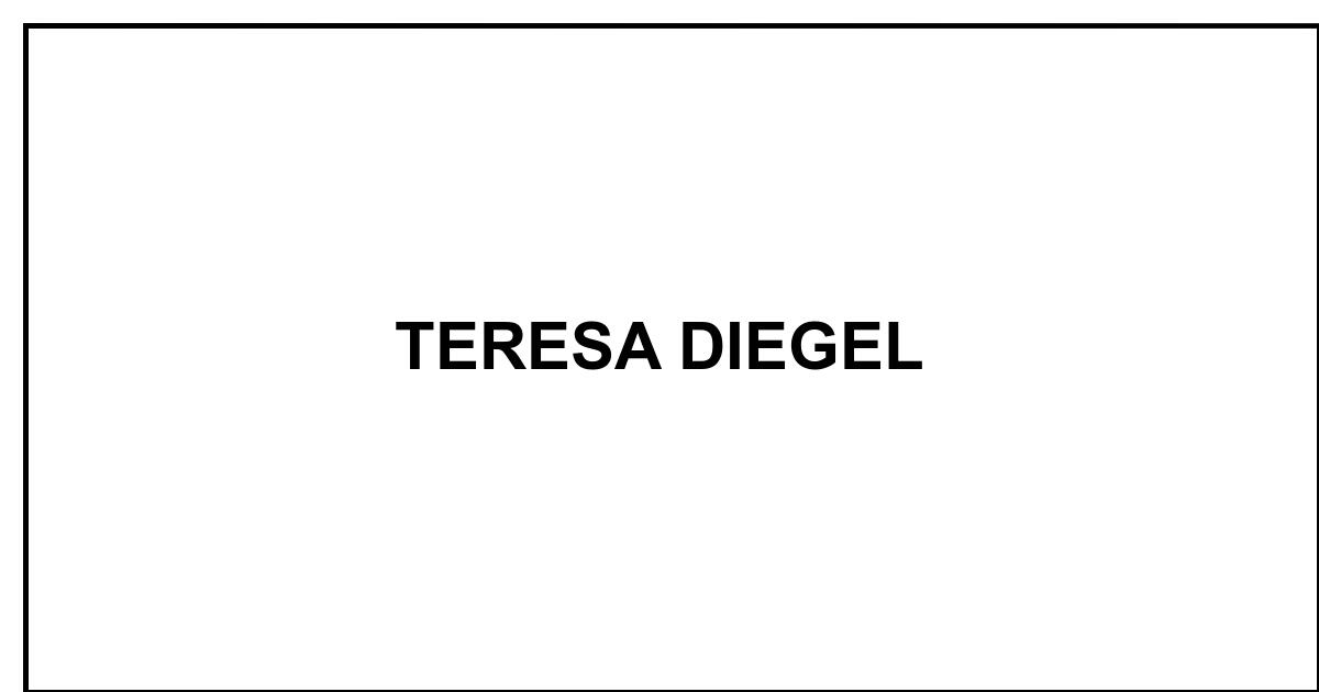 Obituary: TERESA DIEGEL