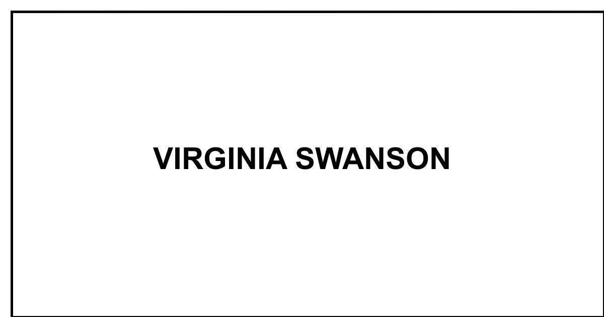 Obituary: VIRGINIA SWANSON