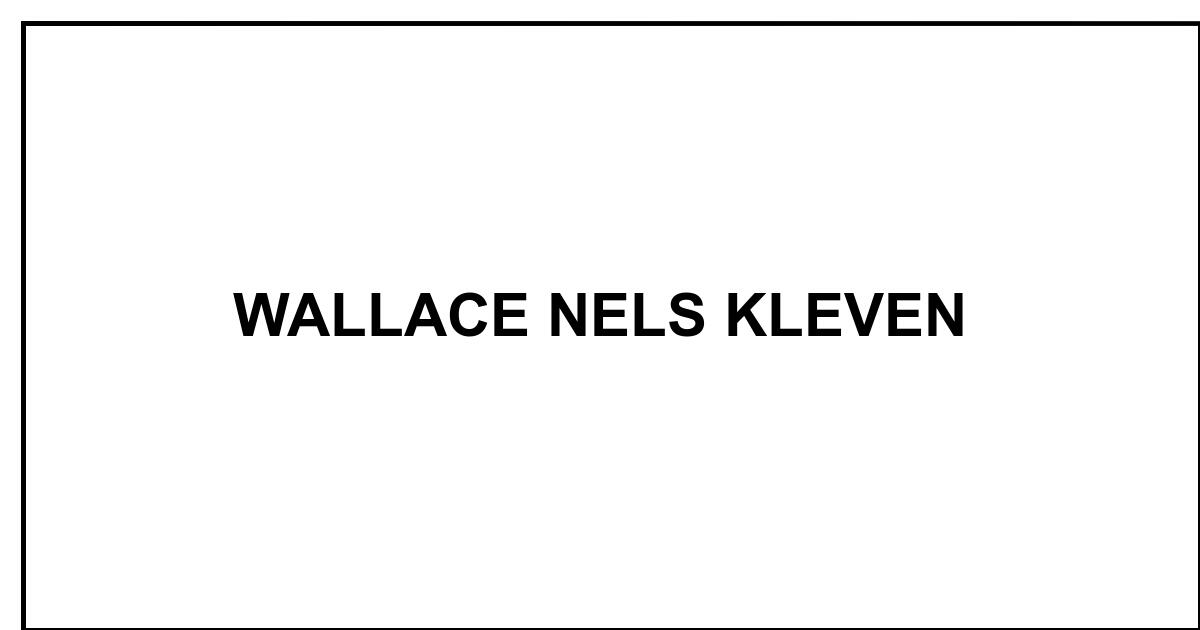 Obituary: WALLACE NELS KLEVEN